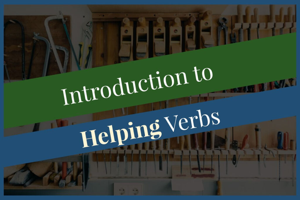 Introduction to Helping Verbs